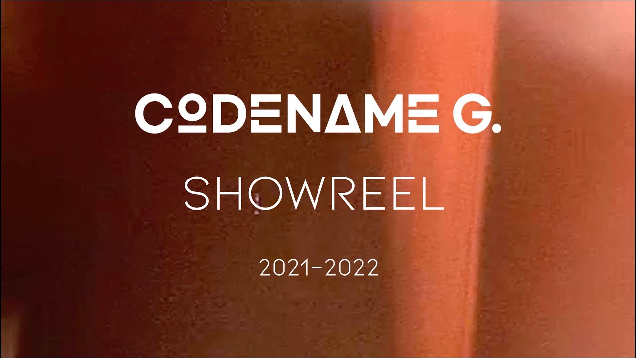 CODENAME G. SHOWREEL 2021-2022 - YouTube