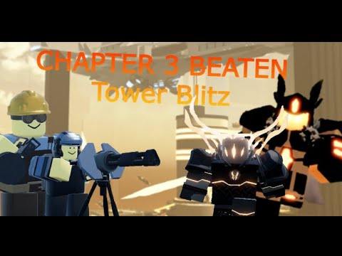Chapter 3 Beaten Cold Construct Event | Tower Blitz - YouTube