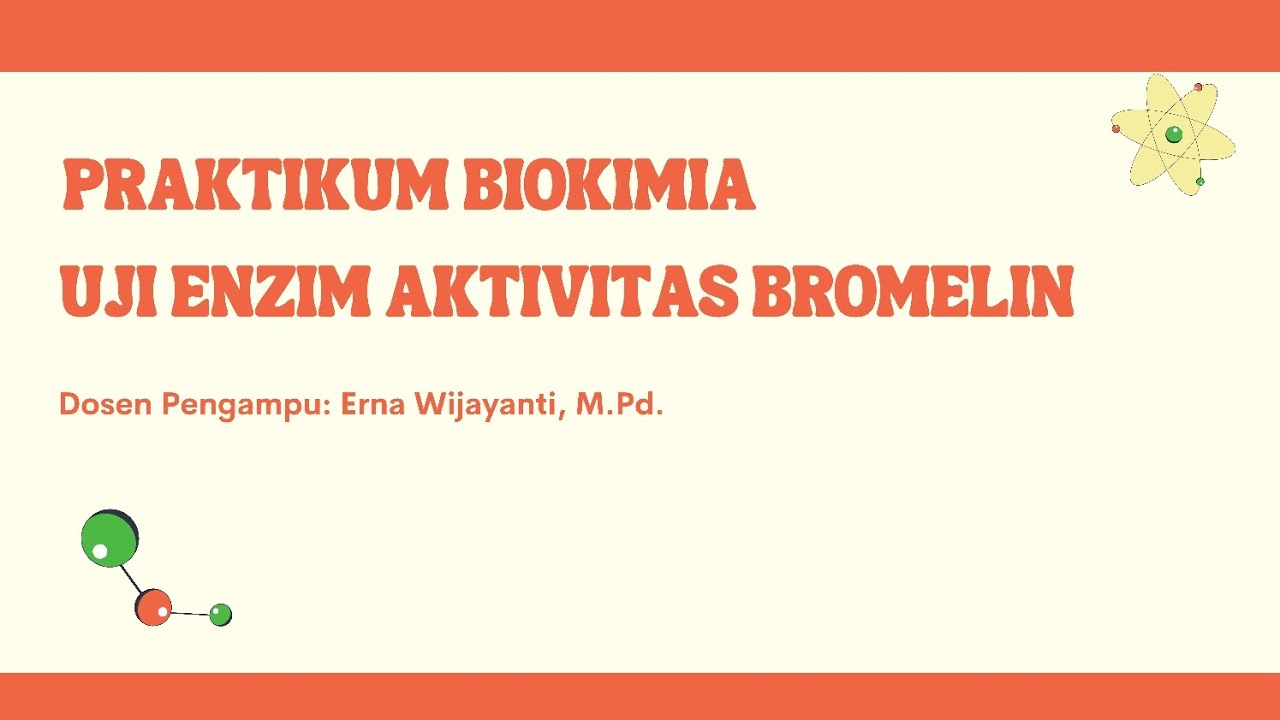 Uji Enzim Aktivitas Bromelin | UAS Praktikum Biokimia - YouTube