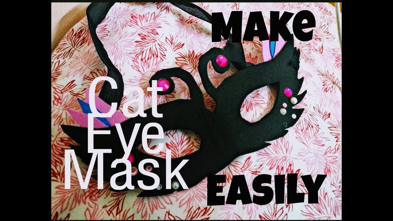 How to make beautiful cat eye mask | DIY projects | craft ideas | kids ...