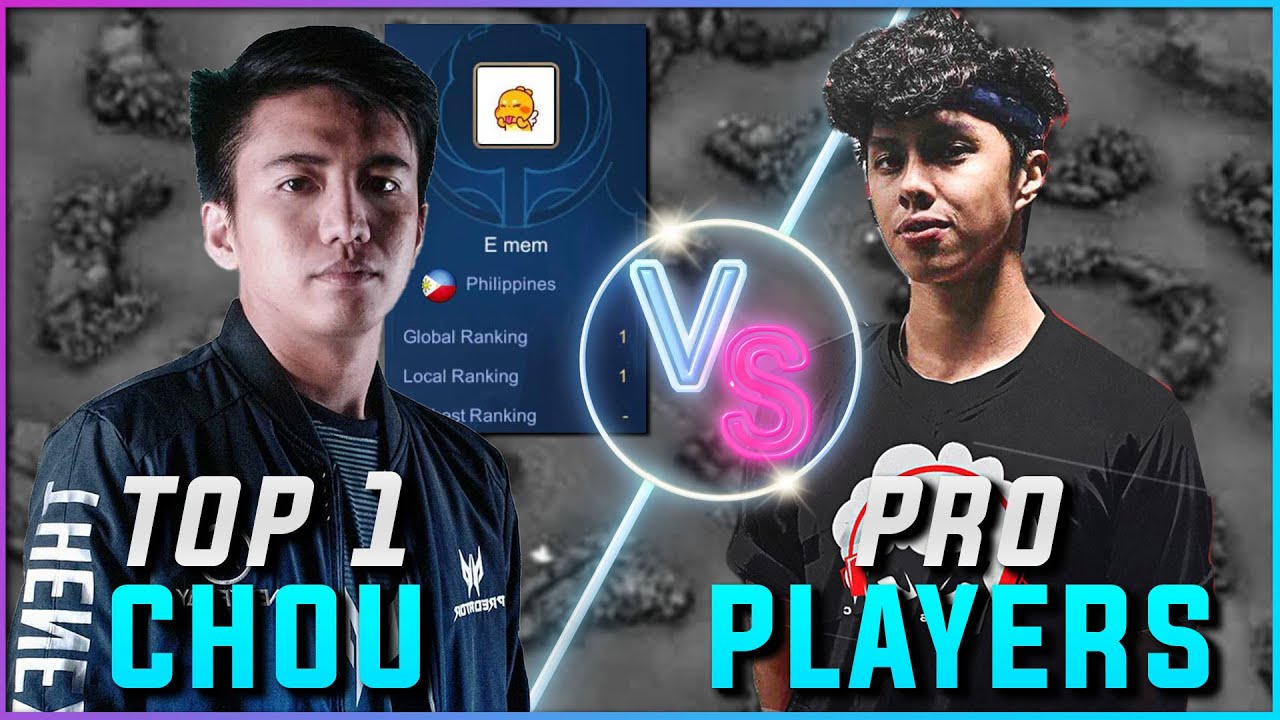 TOP 1 GLOBAL CHOU VS PRO PLAYERS - YouTube