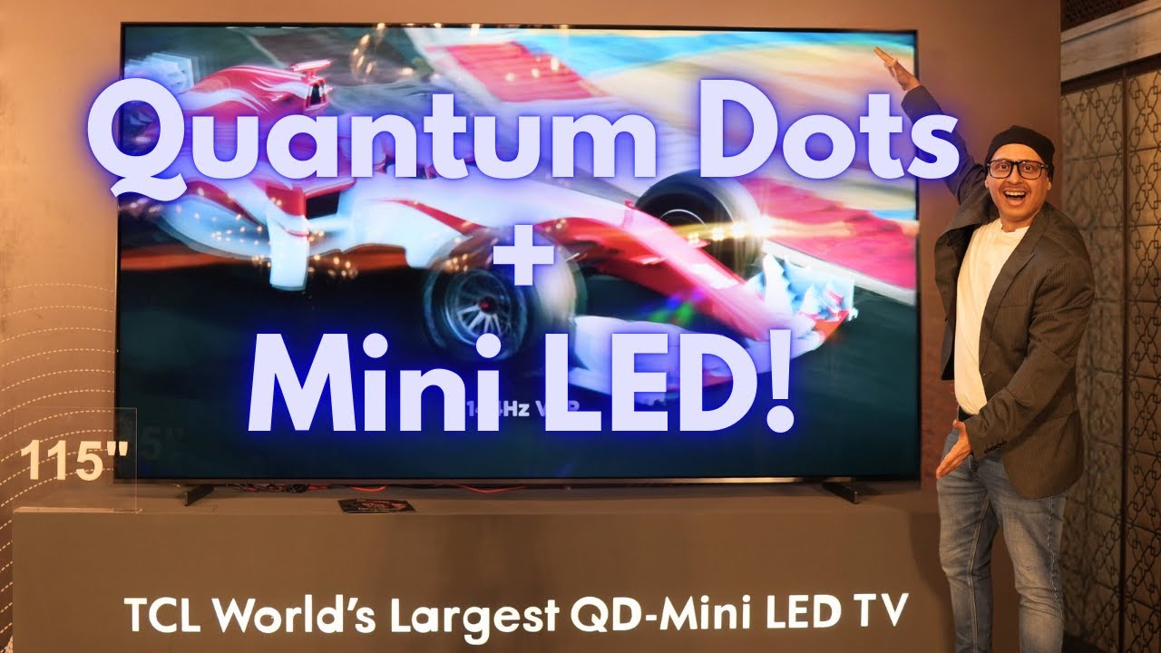World's Largest 115 inch TCL QD-Mini LED TV (115X955 MAX ) - The Best ...
