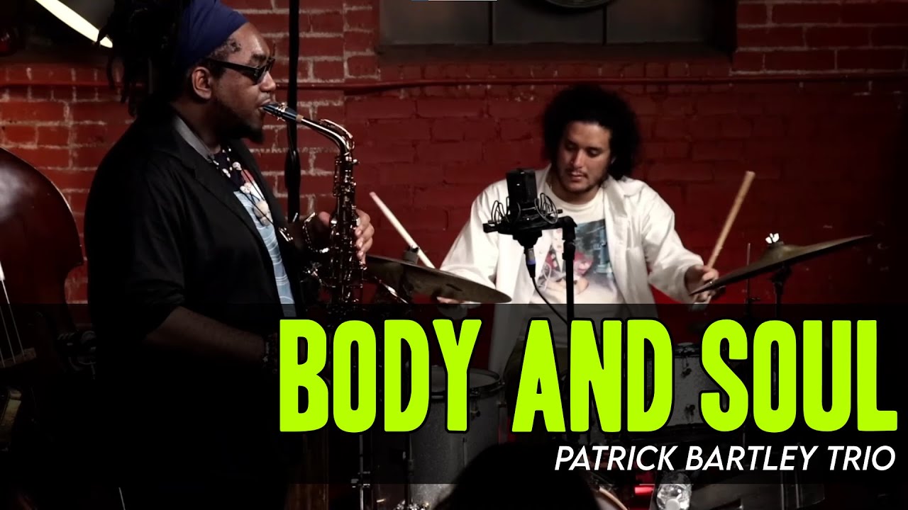 Body And Soul | Patrick Bartley Trio - YouTube