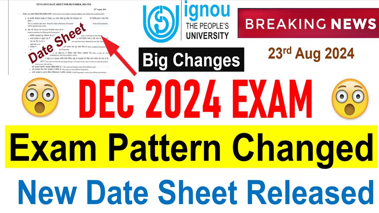 😮{ Breaking News } IGNOU Dec 2024 Exam Pattern Changed | New Date Sheet ...