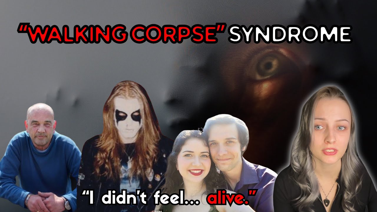 “Walking Corpse” Syndrome - What is the Bizarre Cotard’s Delusion ...
