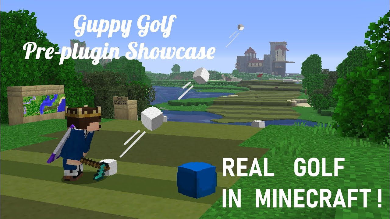 REAL GOLF IN MINECRAFT! Guppy Golf Pre-Plugin Showcase - Sharkcicle Smp ...