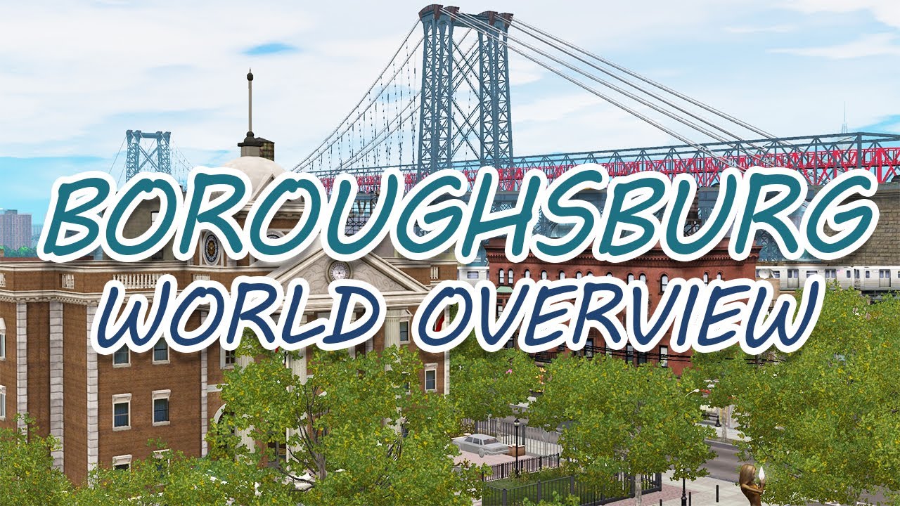 BIG CITY WORLD Boroughsburg The Sims 3 World Overview - YouTube