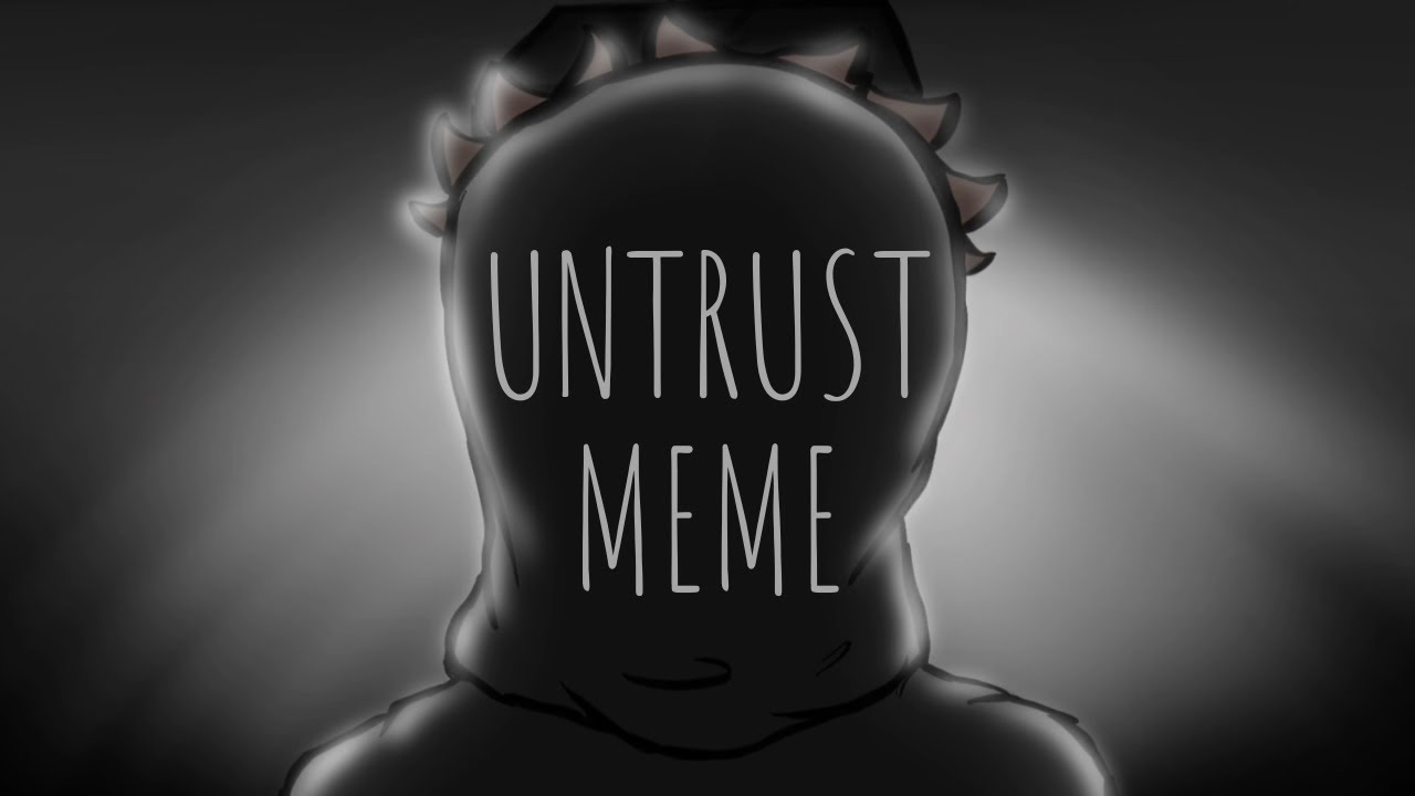UNTRUST Meme || Mandela Catalogue || Animatic - YouTube