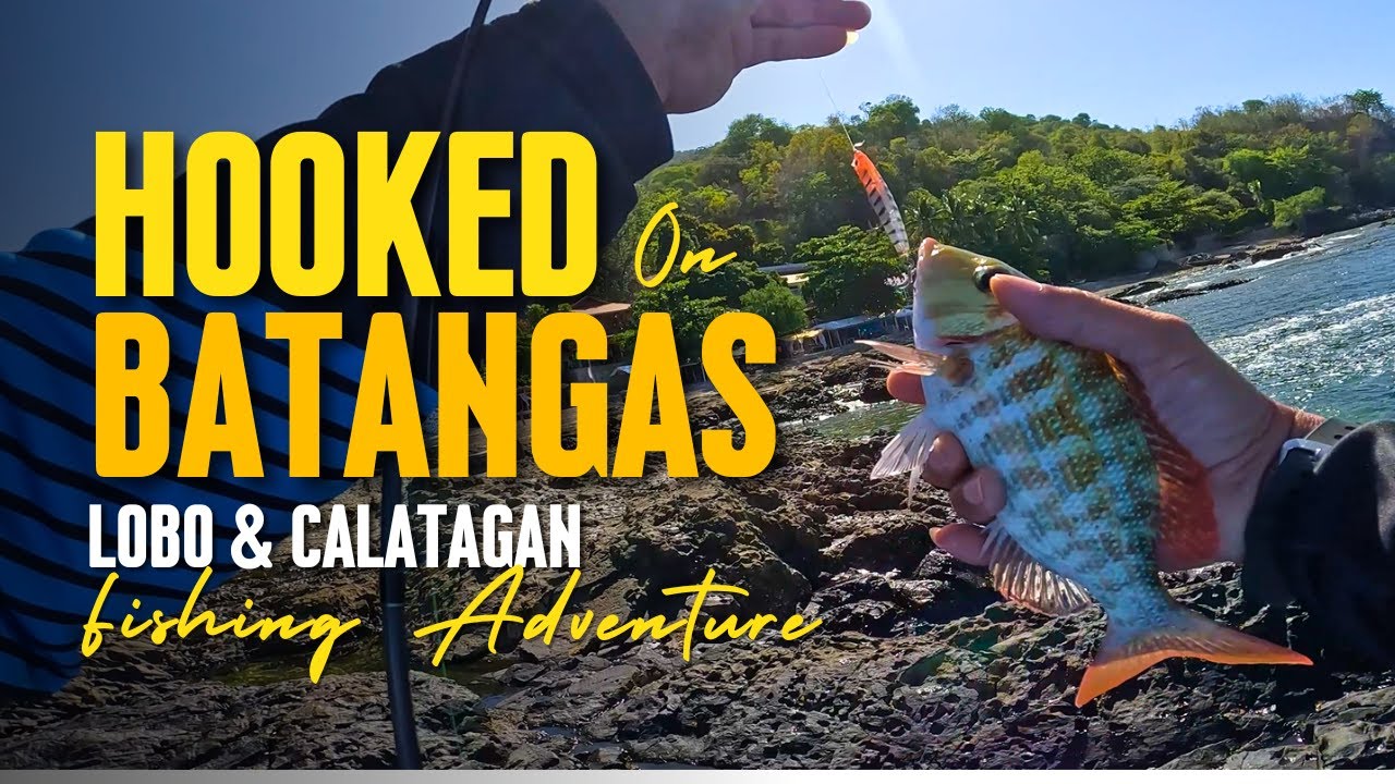 Hooked on Batangas | Lobo & Calatagan Fishing Adventure - YouTube