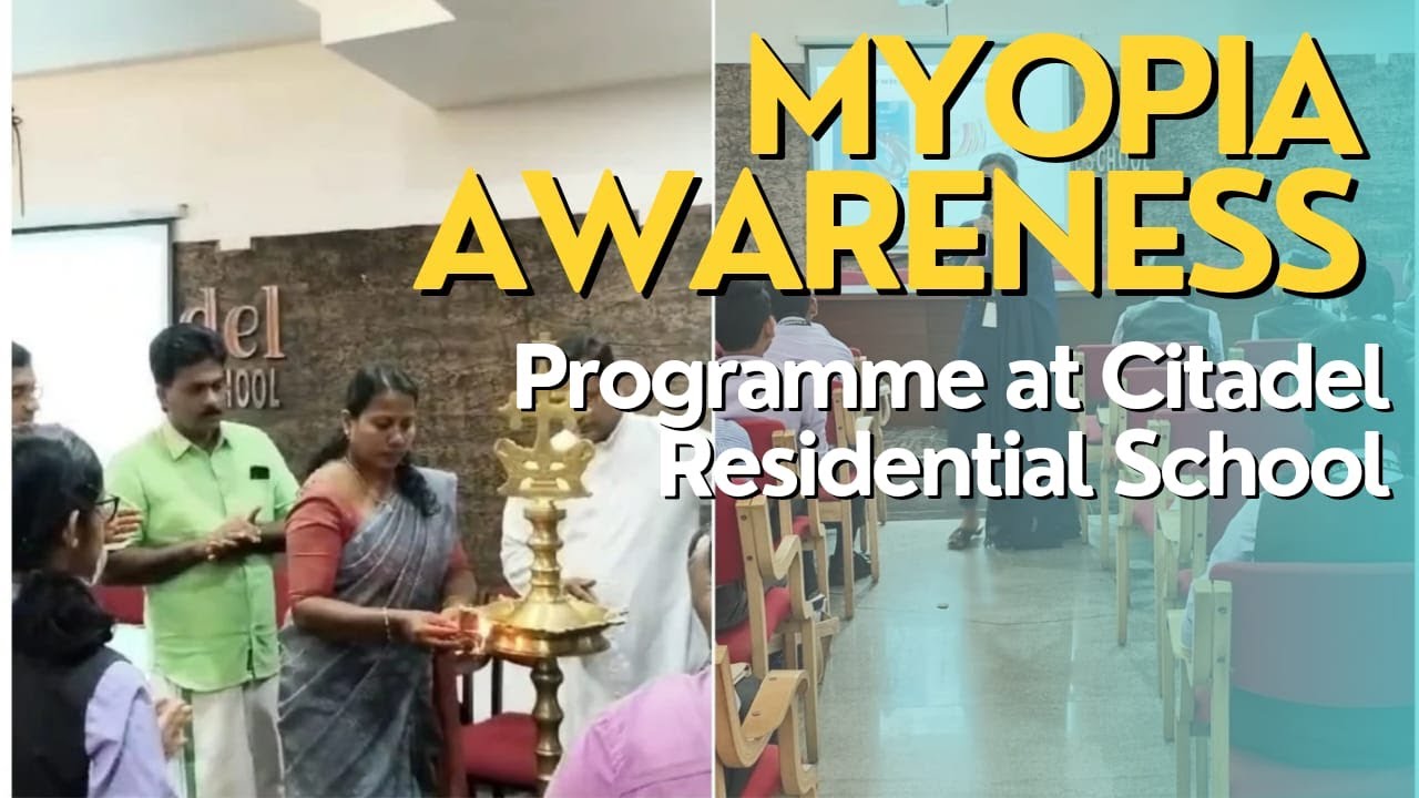 MYOPIA AWARENESS PROGRAMME |CITADEL RESIDENTIAL SCHOOL|NEW VISION EYE ...
