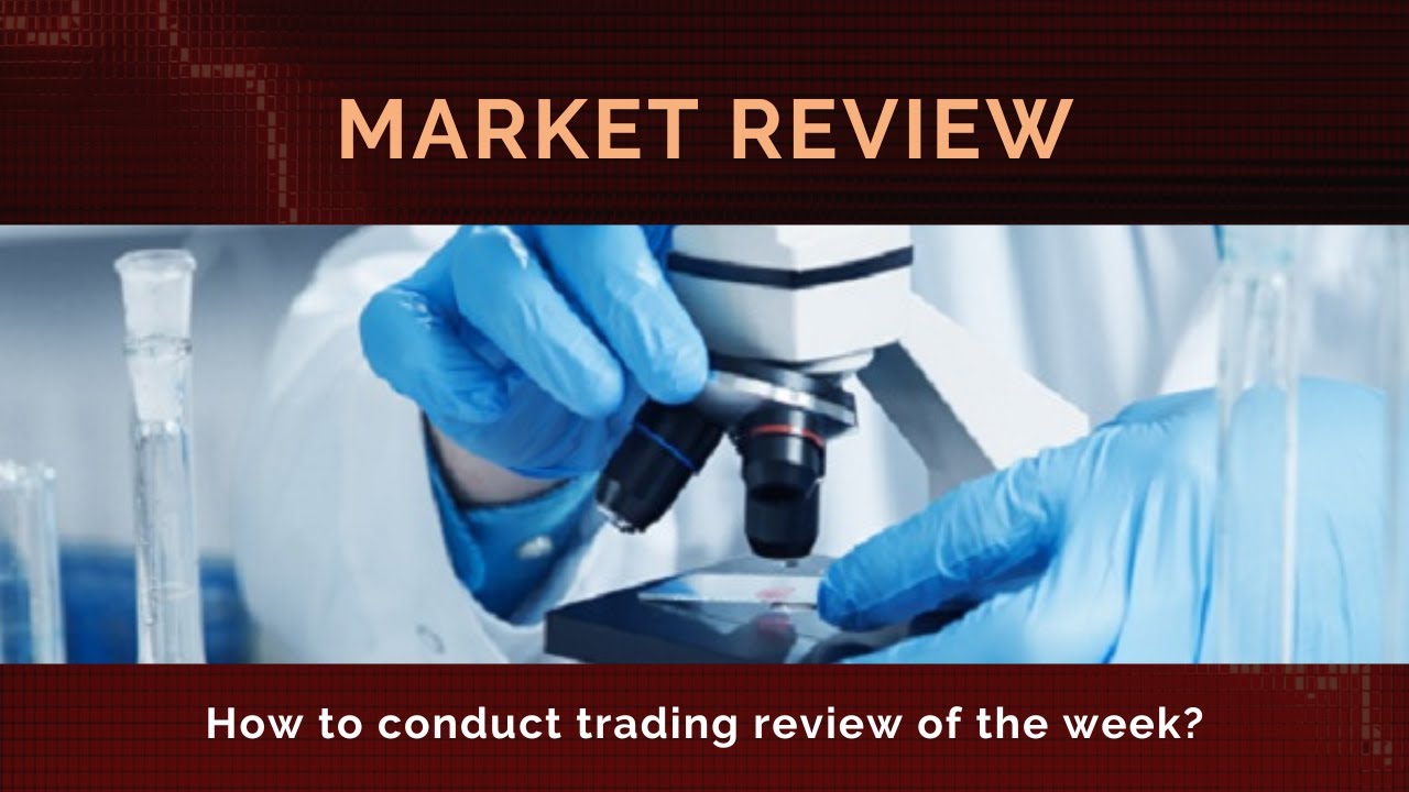 How to Conduct Forex Trading Market Review - YouTube