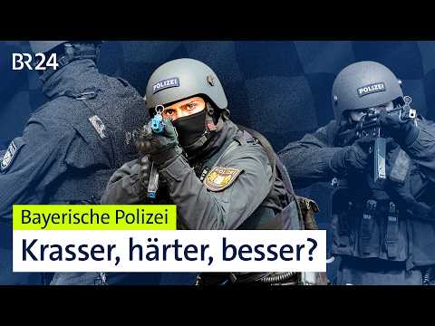 Krasser, härter, besser? Die Wahrheit über Bayerns Polizei | ÜberBayern | BR24