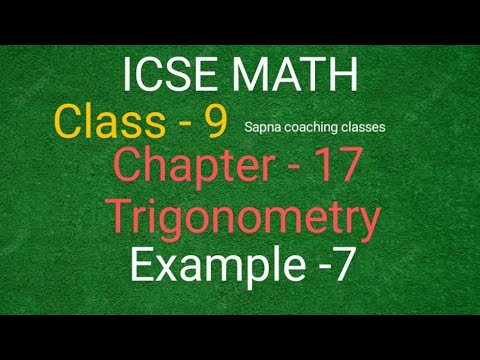Example - 7 Chapter - 17 class -9 ( trigonometry) ICSE Math ...