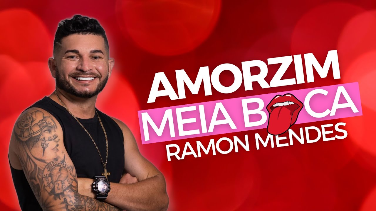 Amorzim Meia Boca - Ramon Mendes | Clipe Oficial - YouTube