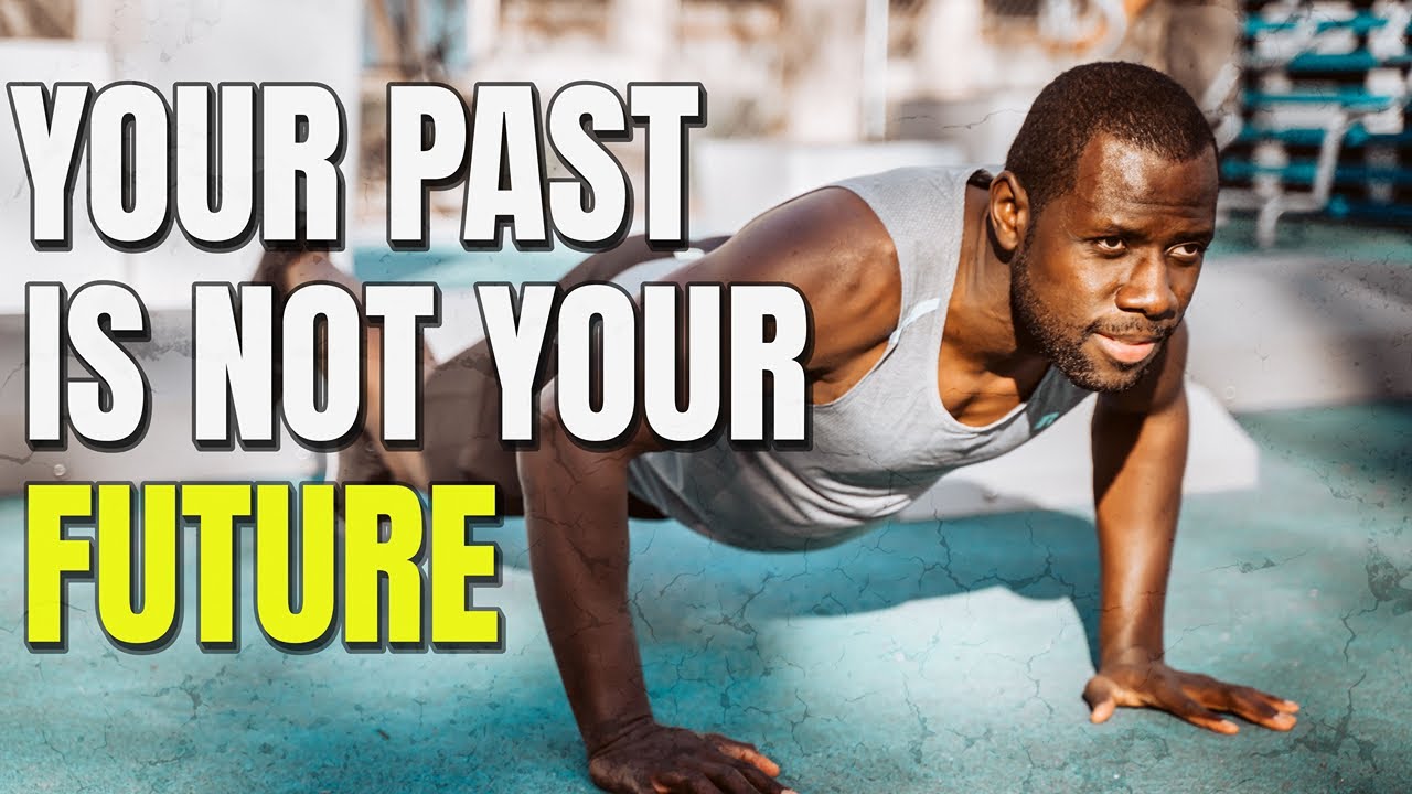 OVERCOME Past Failures! Don't Let Past Setbacks Define You ...