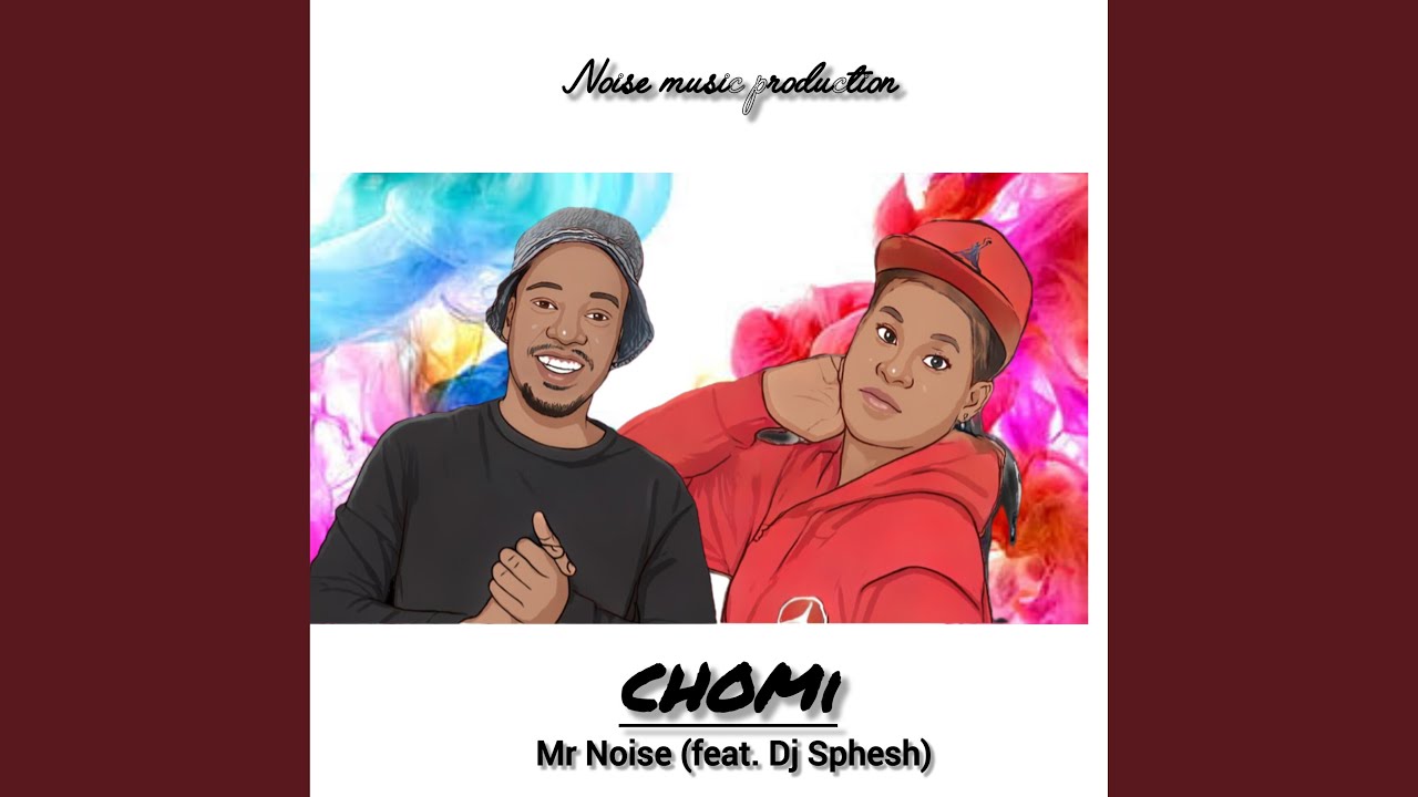 CHOMI (feat. Dj Sphesh) - YouTube