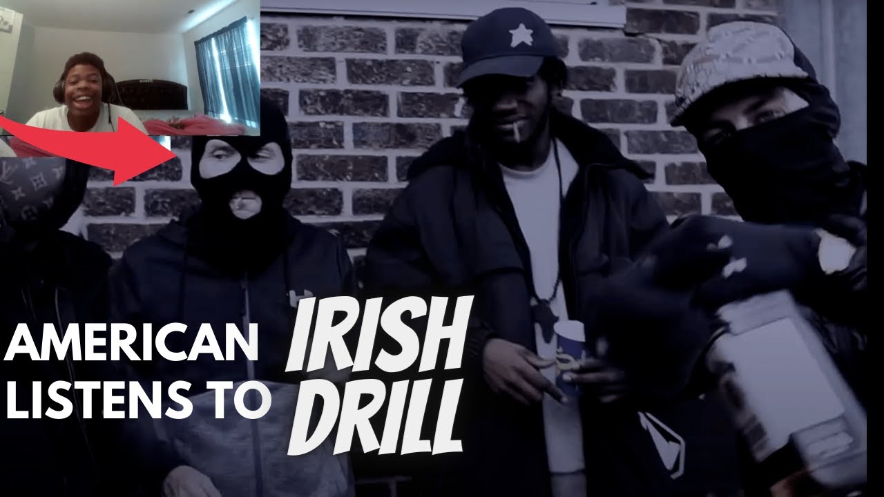 AMERICAN RAPPER LISTENS TO IRISH DRILL RAP - YouTube