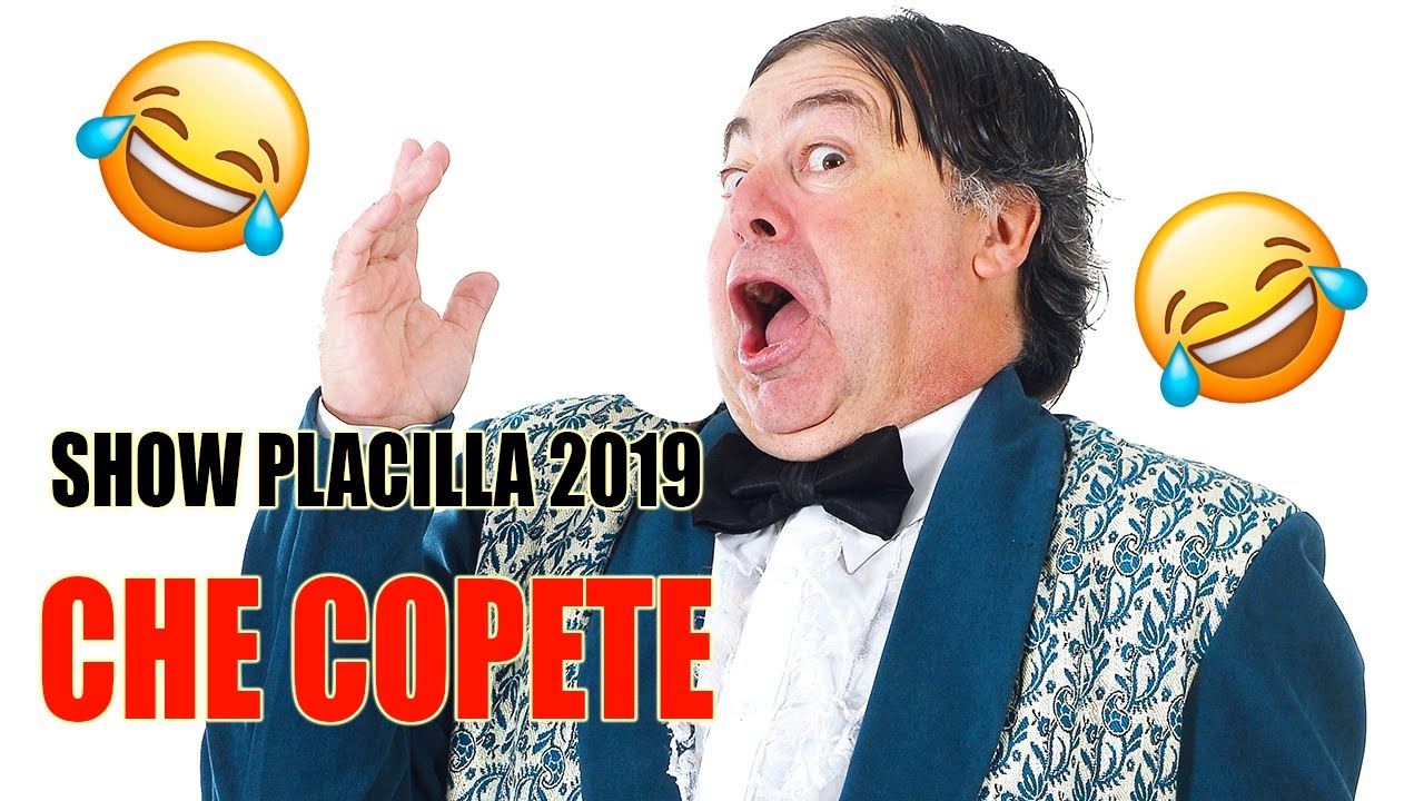Che Copete - Show Completo - Placilla 2018 - YouTube