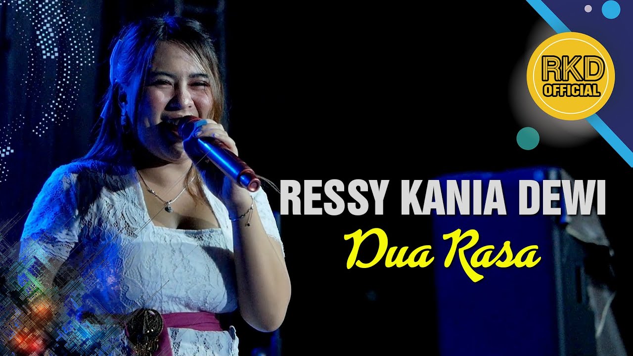 Dua Rasa ( Rafly ) Ressy Kania Dewi || Live Musik RKD Official - YouTube