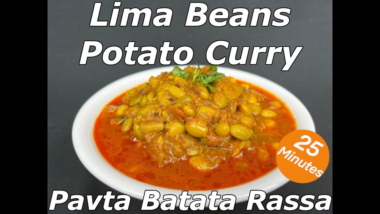 Lima Beans Potato Curry | Pavta Curry | How To Make Pavta Batata Rassa ...
