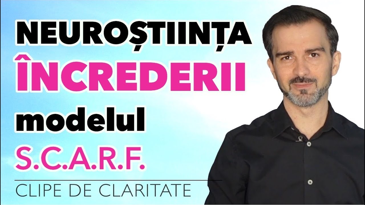 Cum să-ți recâștigi încrederea (modelul SCARF) - Daniel Cirț - YouTube