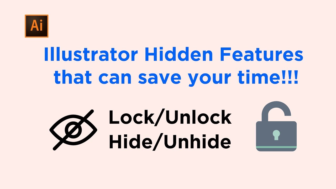 Hidden Features In Illustrator Hide Unhide Lock Unlock Illustrator hidden-features-in-illustrator-hide-unhide-lock-unlock-illustrator