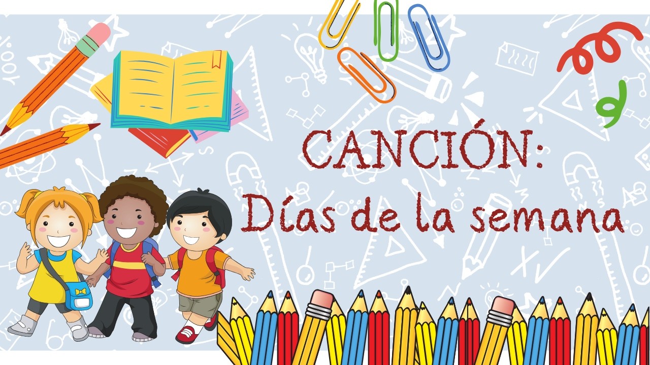 Los Días de la Semana 📅 | Canción Infantil para Aprender Jugando ...
