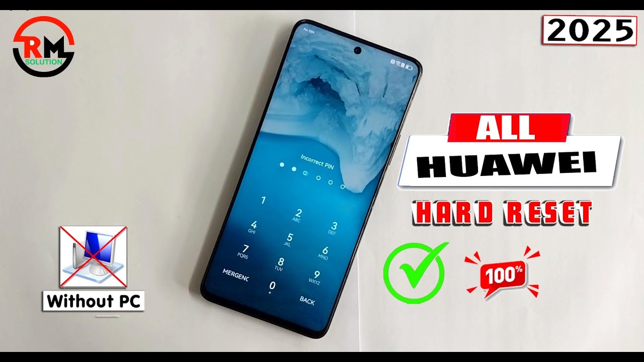 All Huawei 2025: Hard Reset/Forgot Password | Screen Unlock 🔓 All Type ...