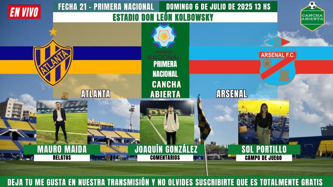 🔴ATLANTA VS ARSENAL EN VIVO🔴// PRIMERA NACIONAL 2025 ⚽️ (FECHA 21). EN ...