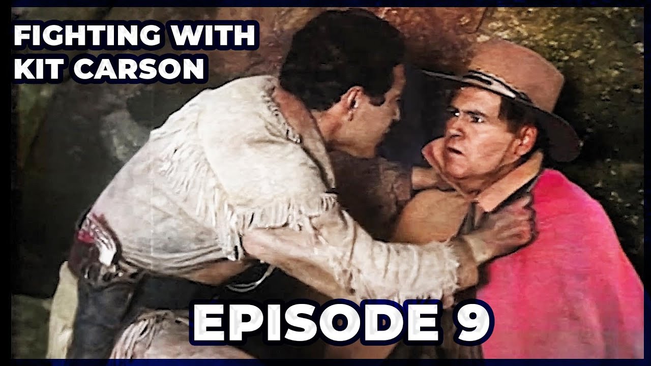Fighting With Kit Carson Episode 9 - Western Series Full Episodes - YouTube