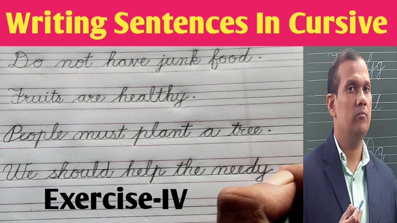Writing Practice of Sentences In Cursive Exercise-IV | How To Write ...