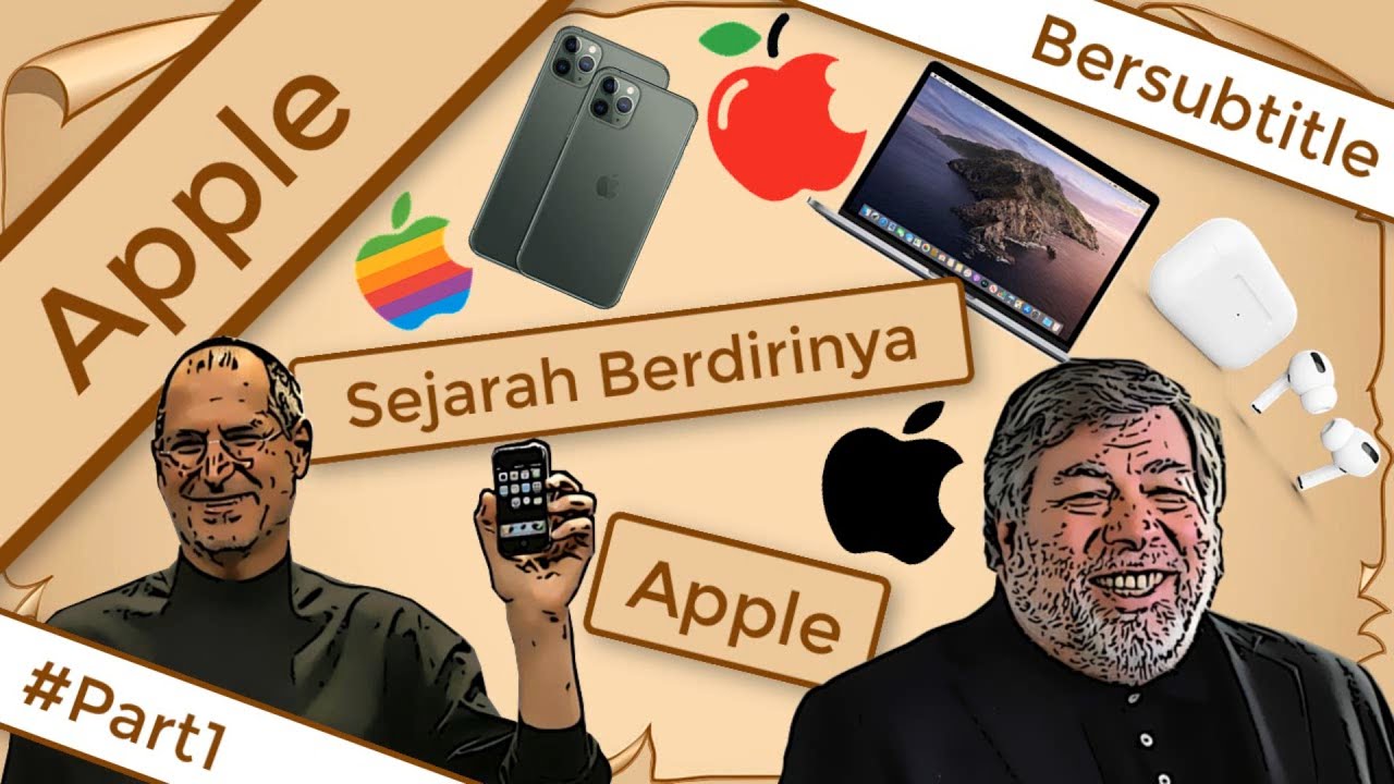 Kisah Sukses & Inspiratif Steve Jobs & Wozniak Mendirikan Apple Part1/5 ...