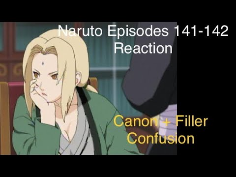 Reaction to Naruto Episode 141 & 142 (Because Mixing Canon and Filler ...