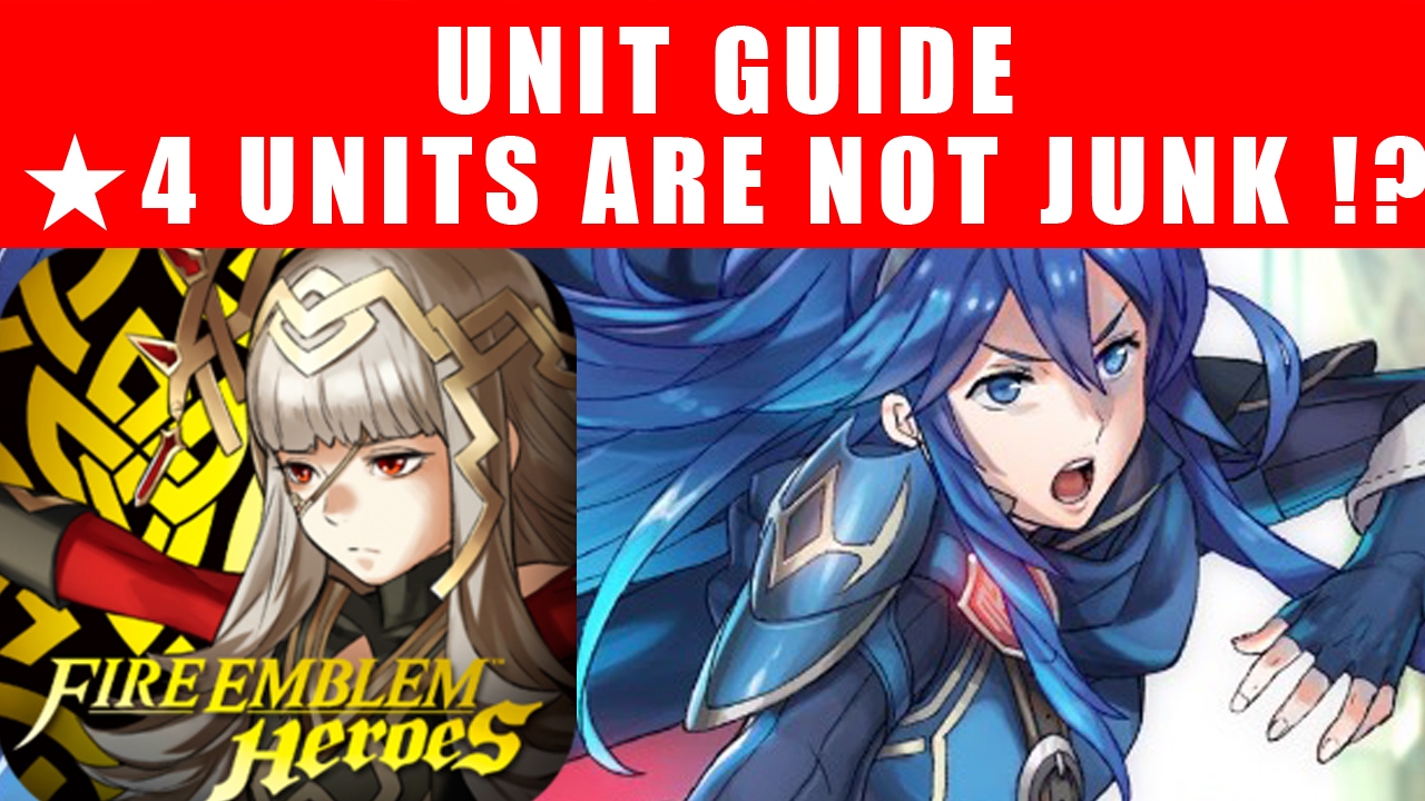 Unit Guide : 4stars Units Are Not Junk? - Evolution Rarity & Stats ...
