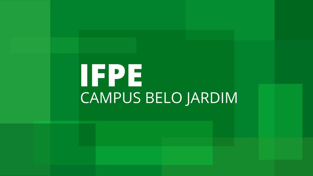 Institucional IFPE - Campus Belo Jardim [LEG][LIBRAS] - YouTube