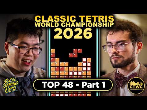 TOP 48, PART 1 - 2026 Classic Tetris World Championship
