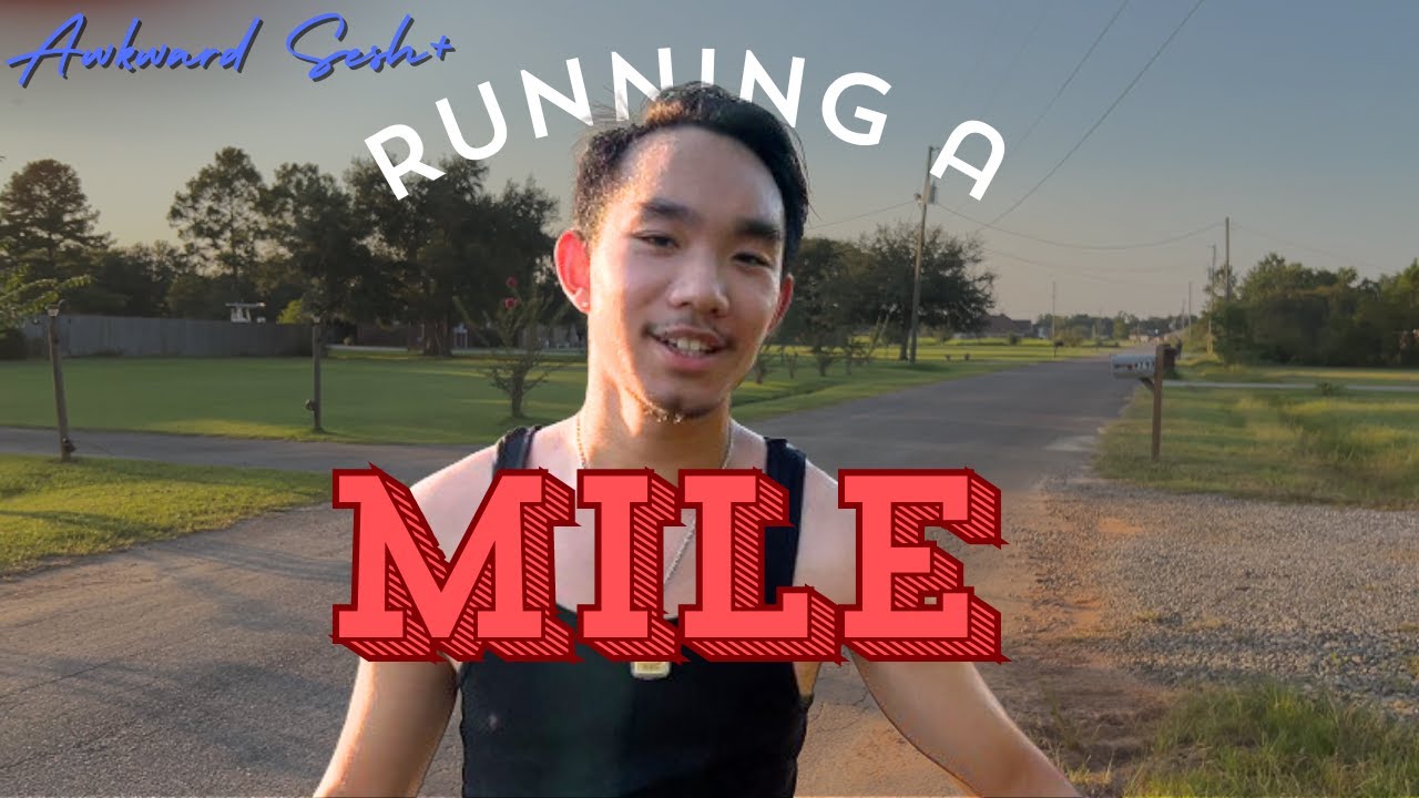 001: Awkward Sessions + Running a Mile - YouTube