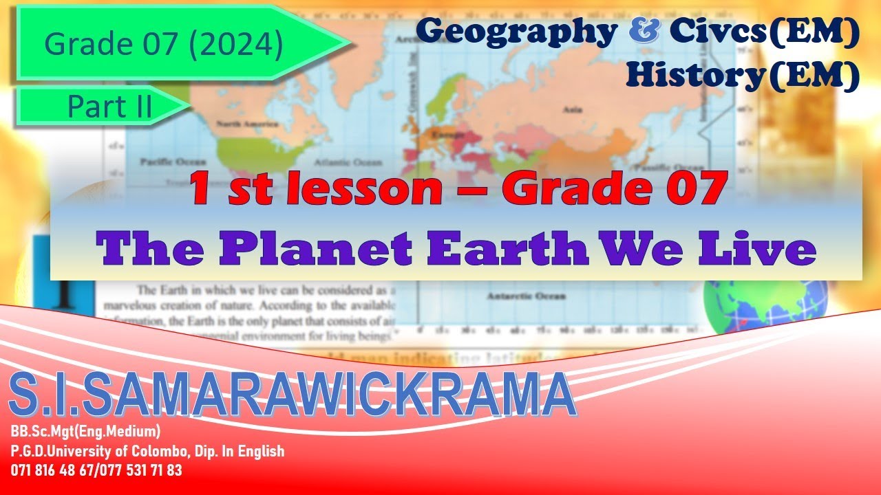 Grade 07 GEOGRAPHY lesson 1 |THE PLANET EARTH WE LIVE | English Medium ...