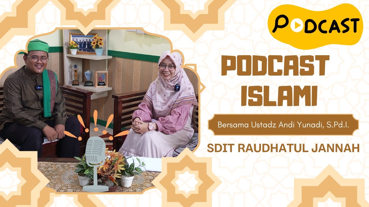 Podcast Islami: Maulid Nabi Muhammad SAW || Ustadzah Murtinah dan ...