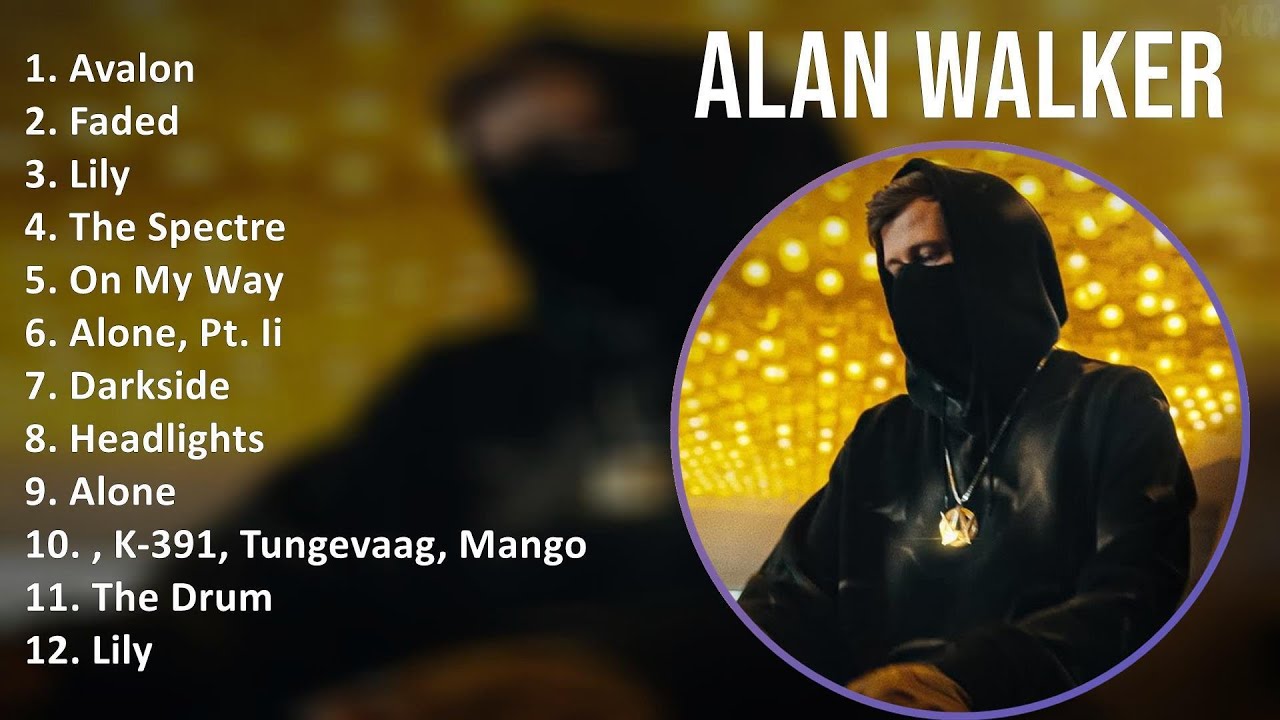 Alan Walker 2024 MIX Top Hits - Avalon, Faded, Lily, The Spectre - YouTube