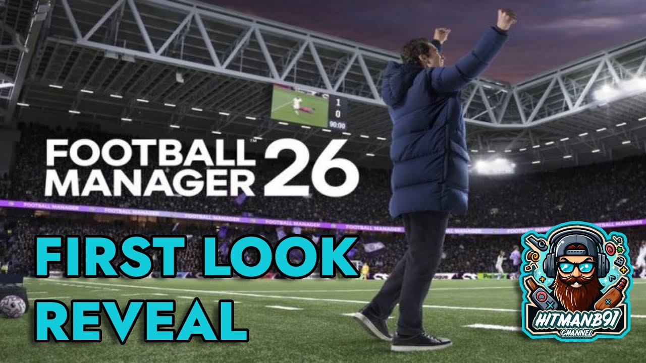 Football Manager 26 || First Look Reveal - YouTube
