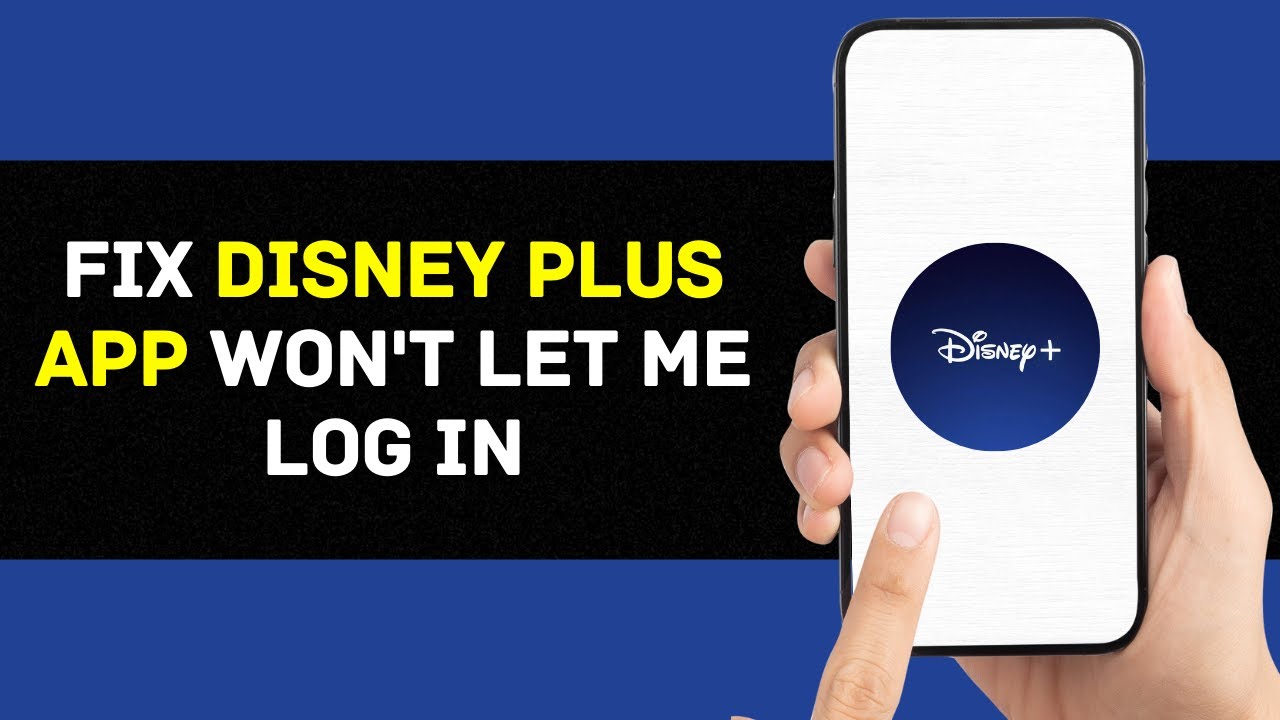 Disney Plus App Won't Let Me Log In: How to Fix Disney Plus App Won't ...