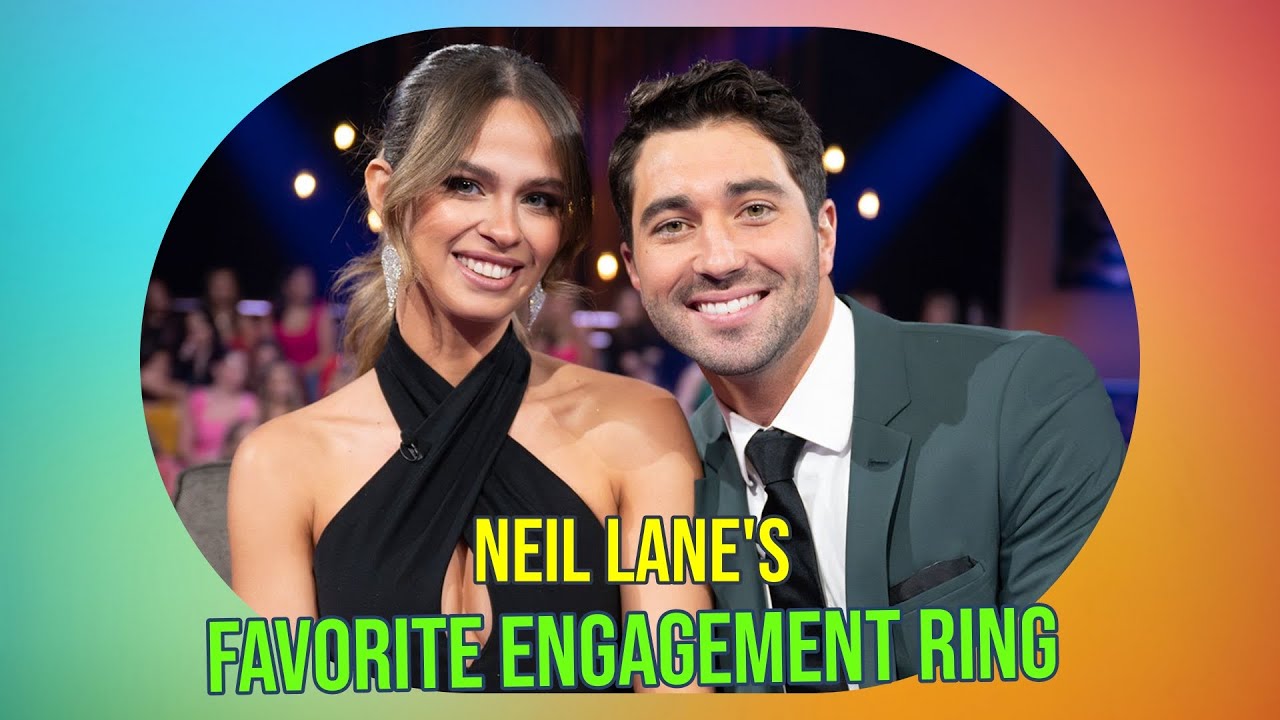 Neil Lane Reveals His Favorite Bachelor Nation Engagement Ring Design ...