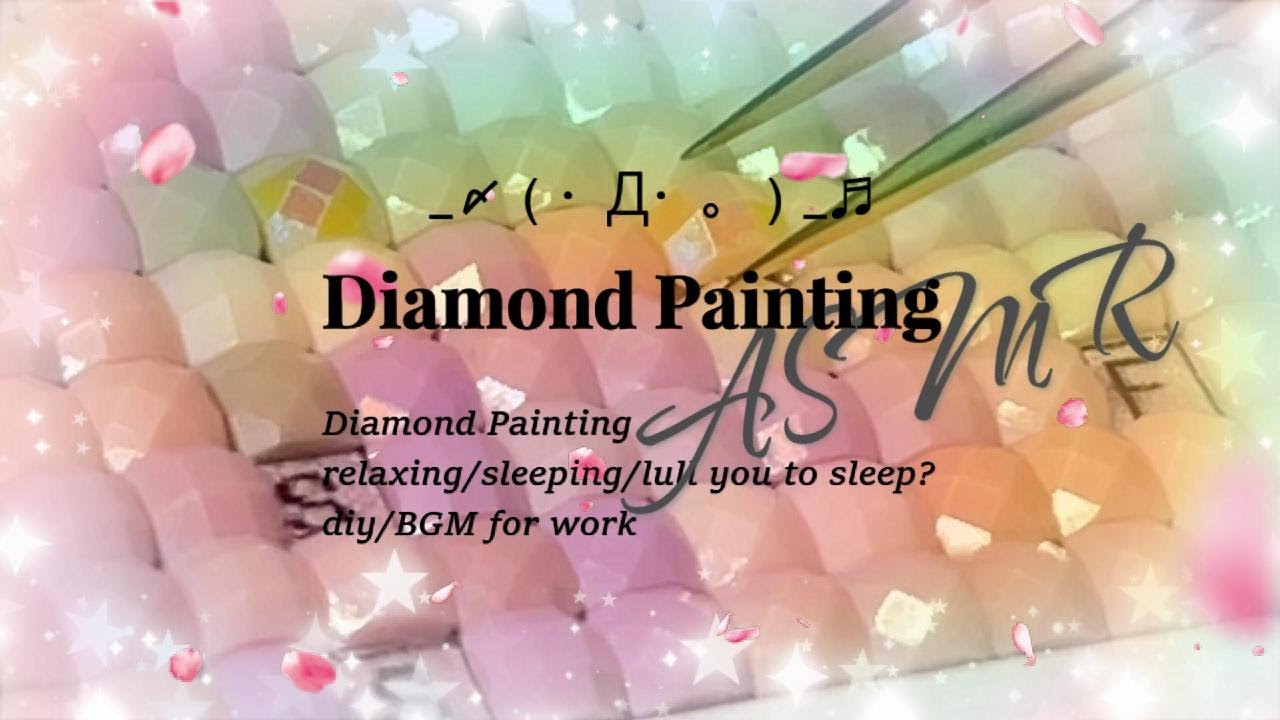 No.8-4 Diamond Painting ASMR ダイヤモンドアートASMR【No Talking】睡眠導入BGM 作業音 - YouTube