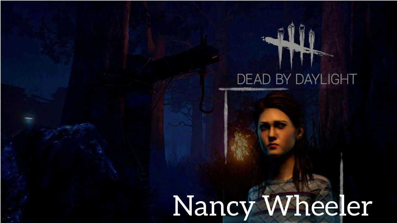Dead By Daylight - Nancy Wheeler - YouTube