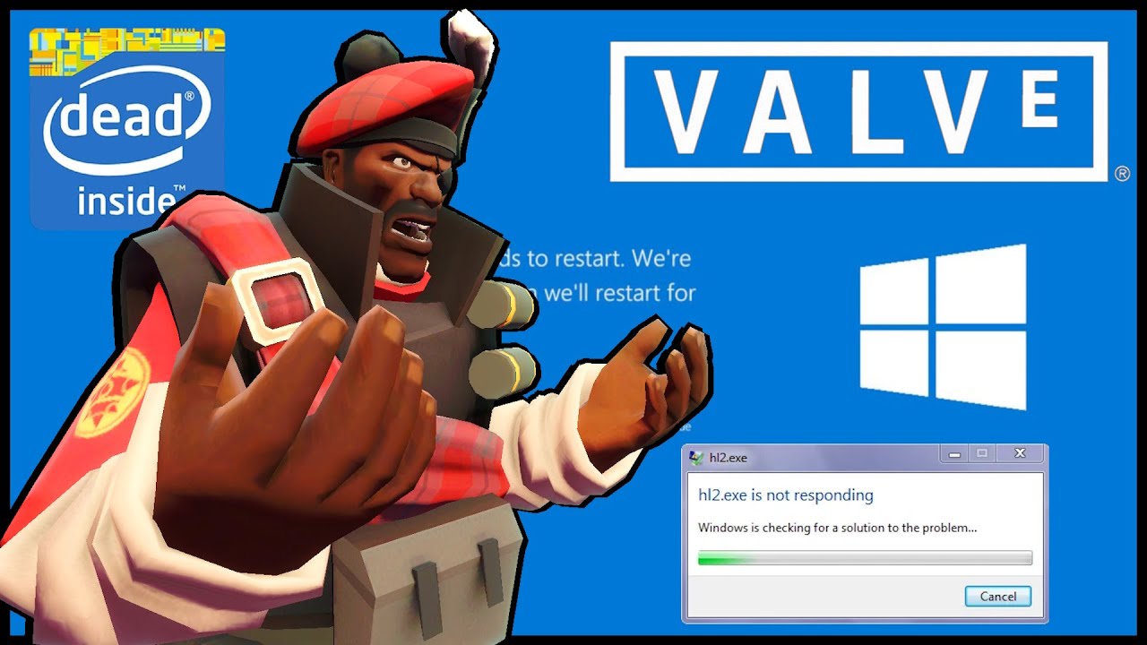 VALVE, QUIT PUSHING DEADLOCK & FIX TF2 ON WINDOWS 10 ALREADY! Thank you ...