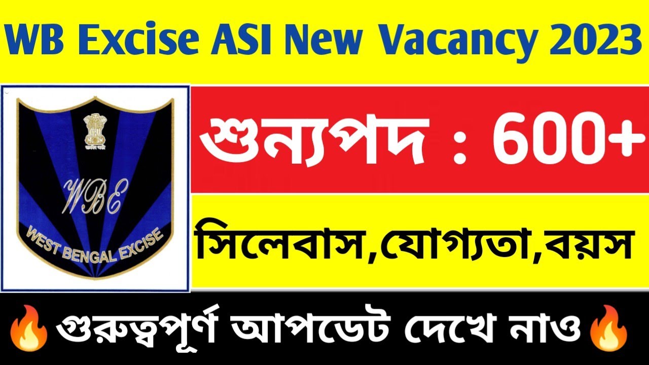 WB Excise ASI New Vacancy 2023 Update | WBP New Vacancy 2023 - YouTube