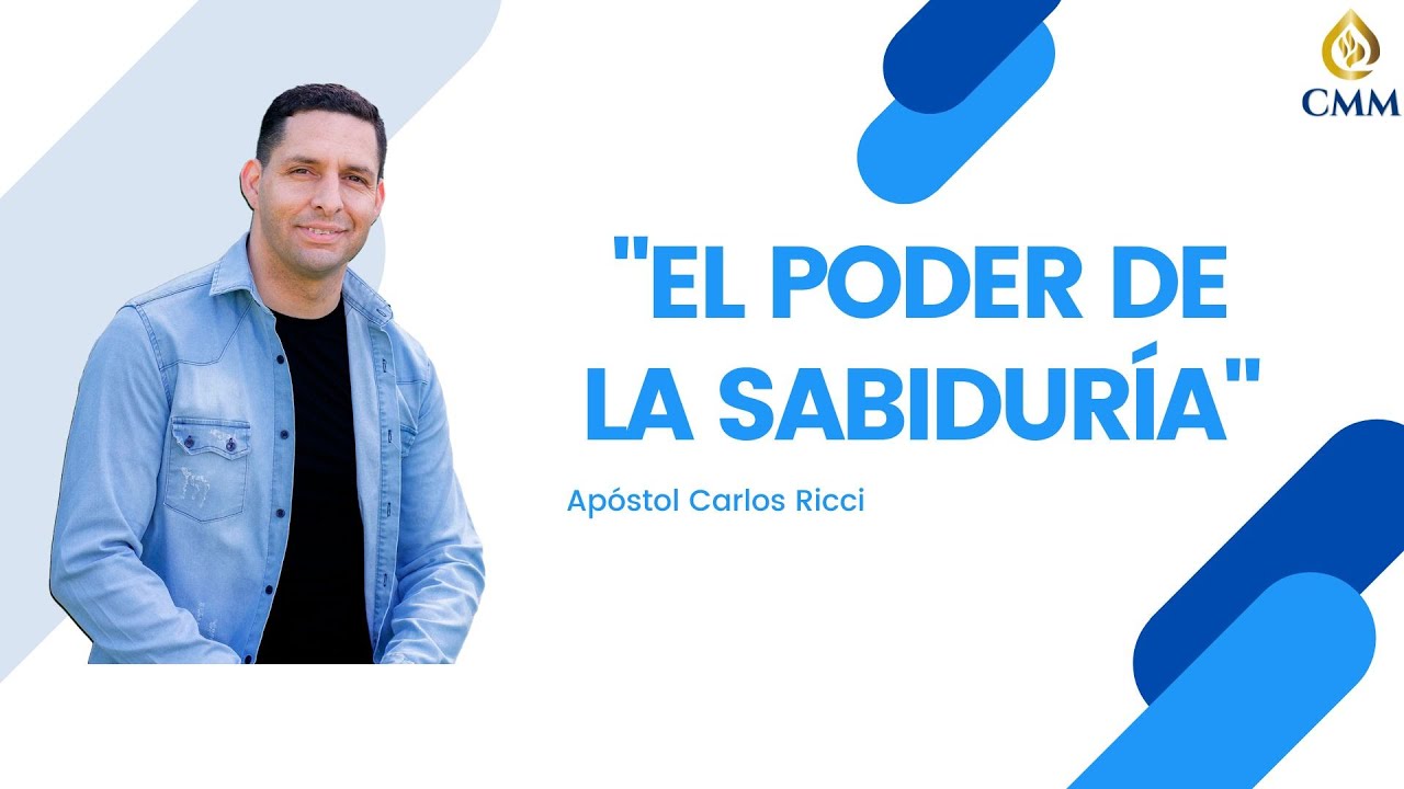 EL PODER DE LA SABIDURÍA | Apóstol Carlos Ricci - YouTube