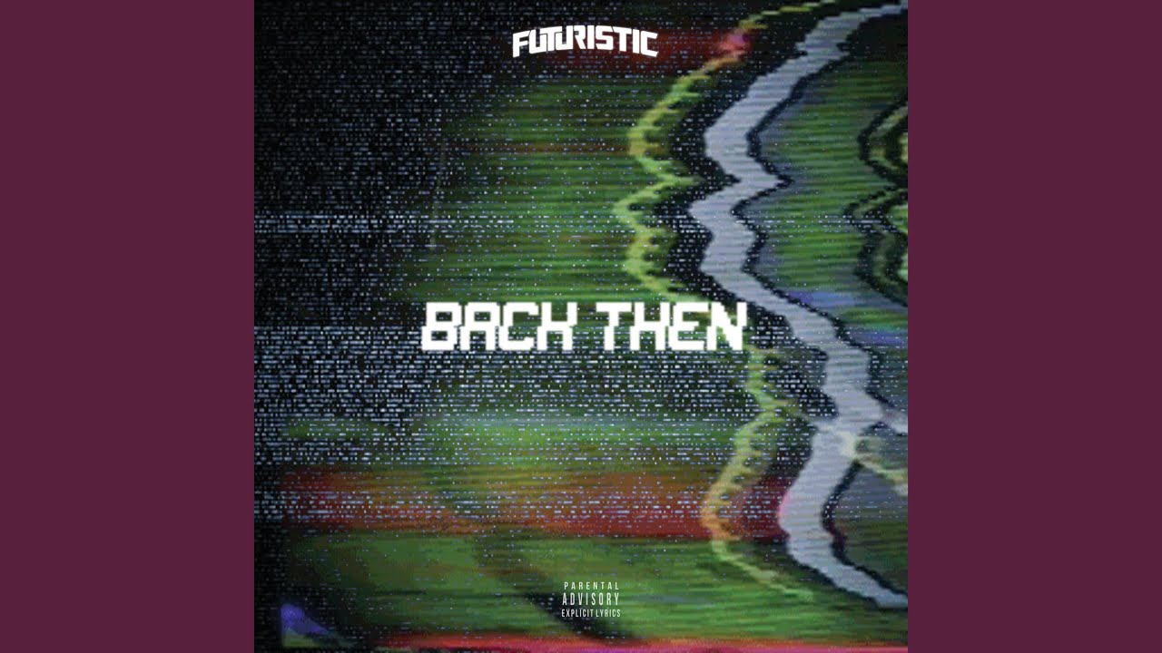 Back Then - YouTube