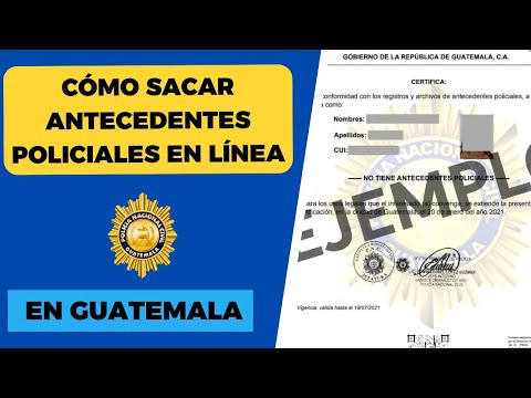 Cómo SACAR tus ANTECEDENTES POLICIALES en Línea - GUATEMALA